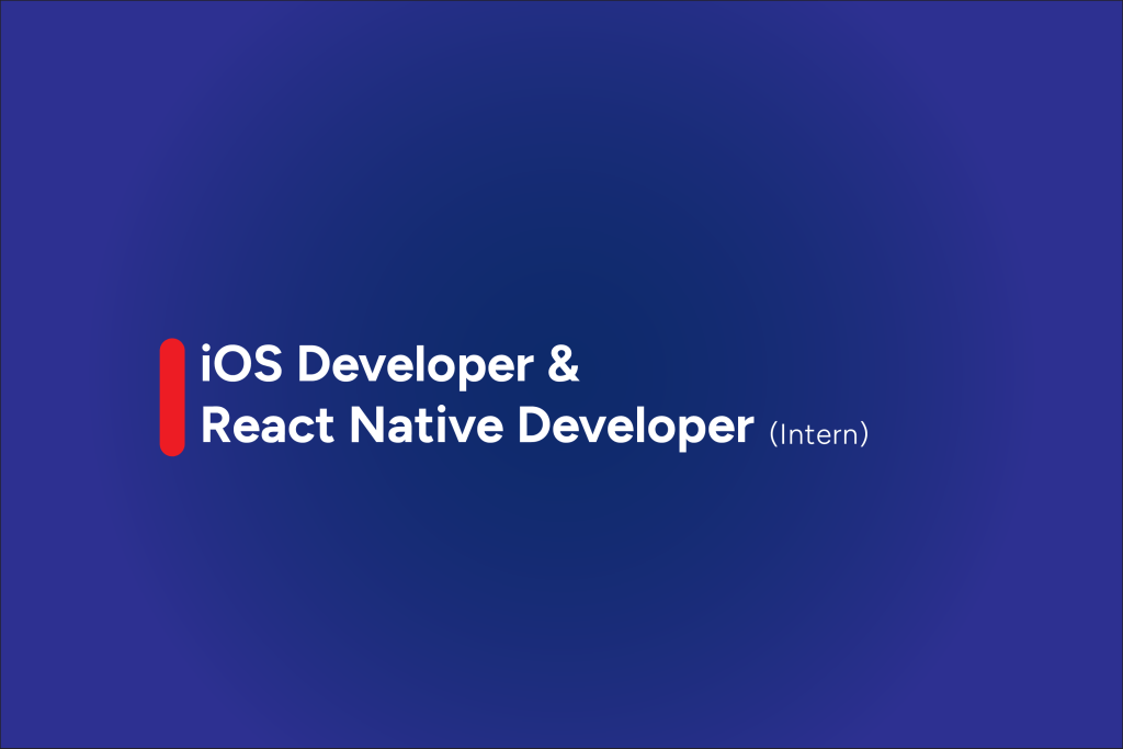 iOS Developer & React Native Developer (Intern) - MeisterIT Systems