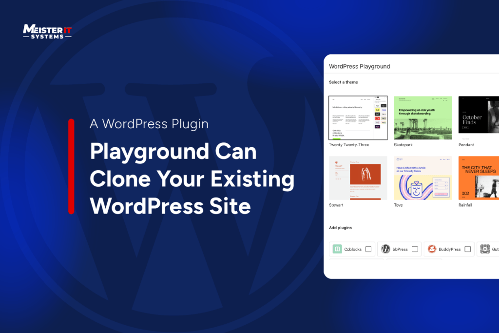 Playground - A New WordPress Tool You Must Try! - MeisterIT Systems